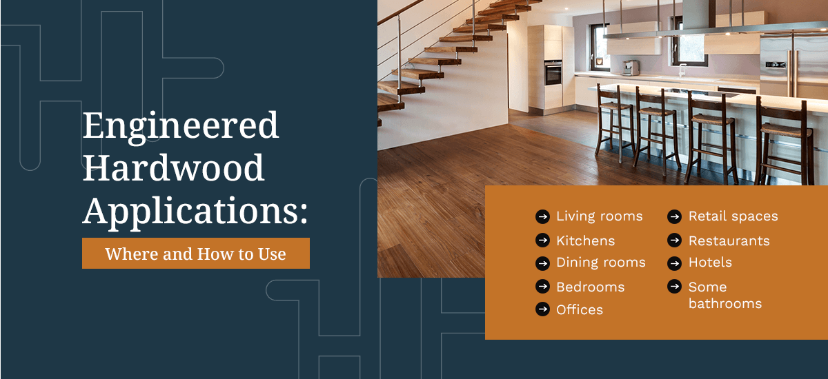 Understanding Engineered Hardwood - Layer 12 Hardwoods